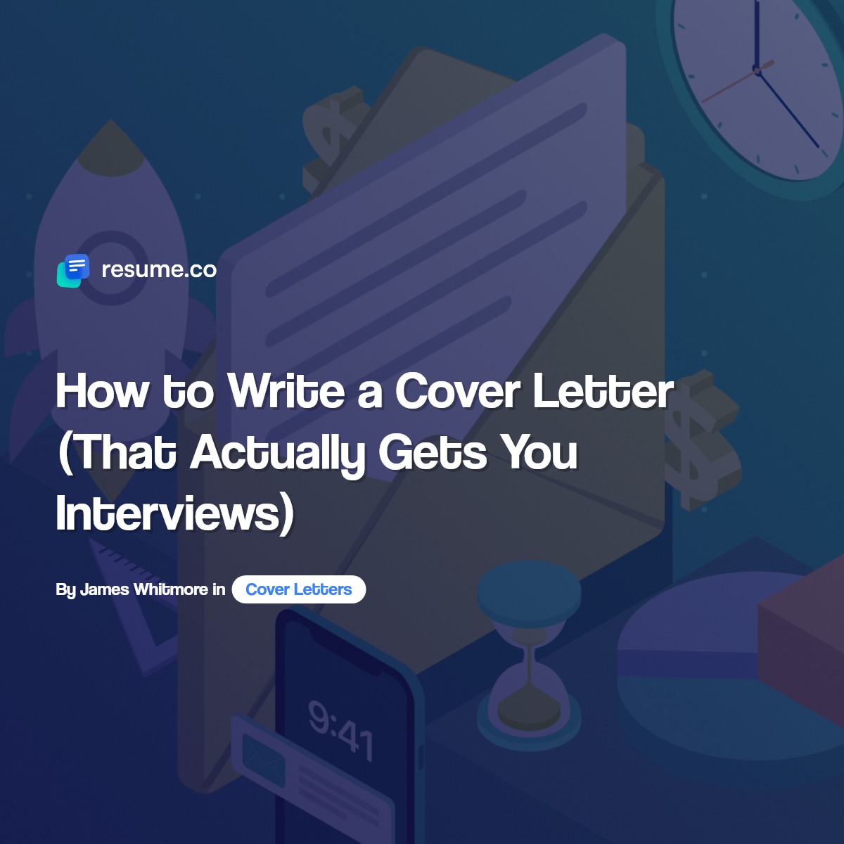 How to Write a Cover Letter (That Actually Gets You Interviews)