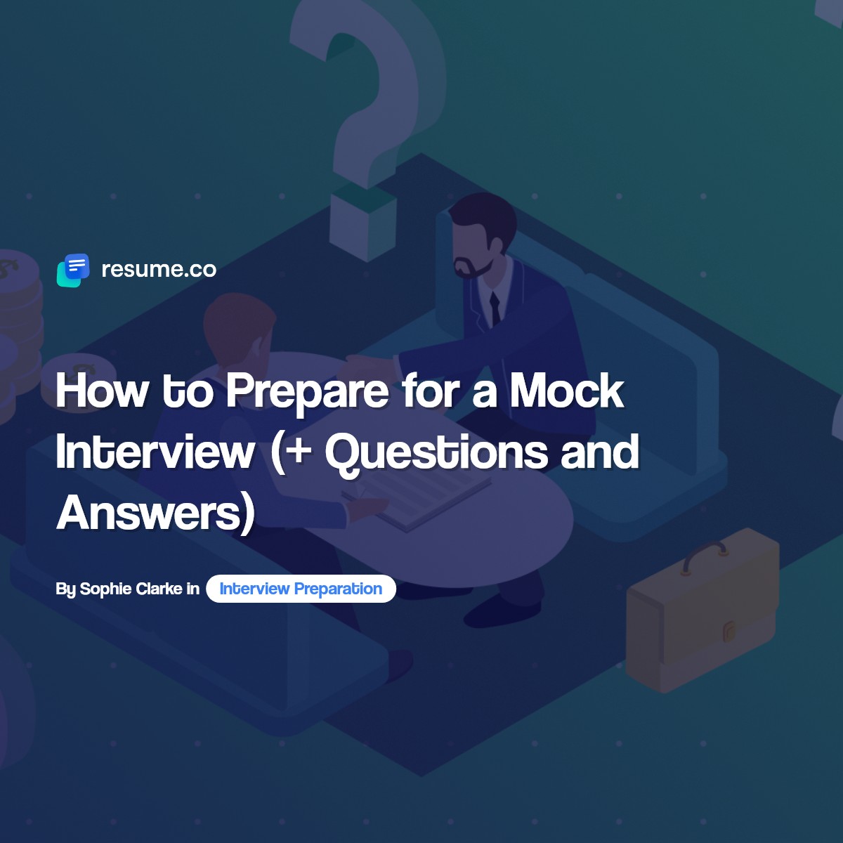 How to Prepare for a Mock Interview (+ Questions and Answers)