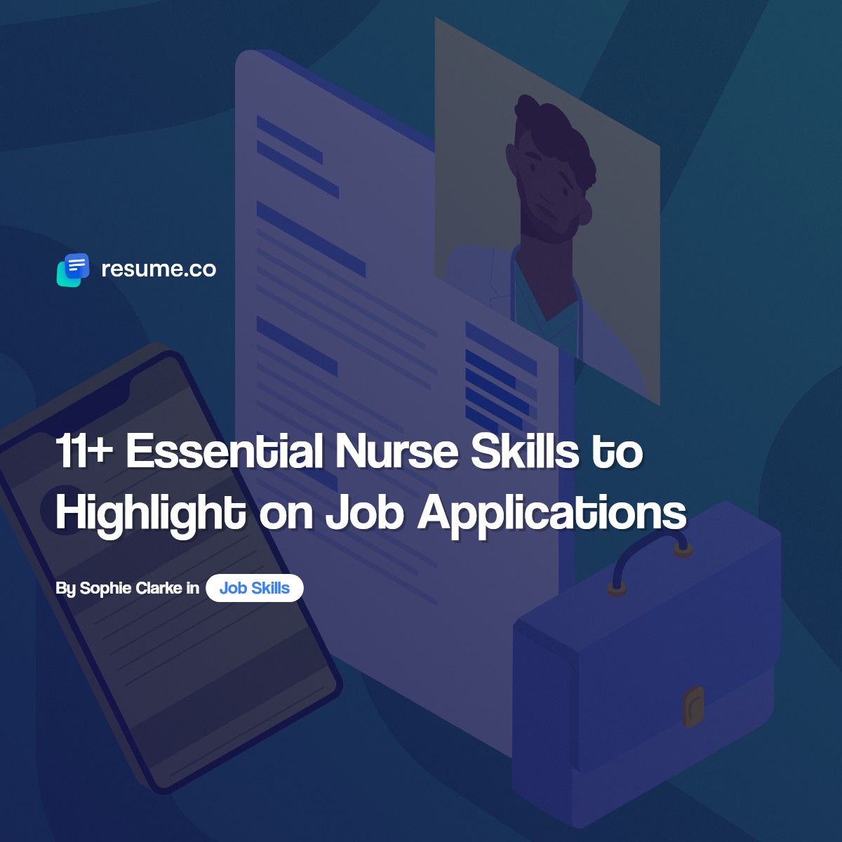 11+ Essential Nurse Skills to Highlight on Job Applications