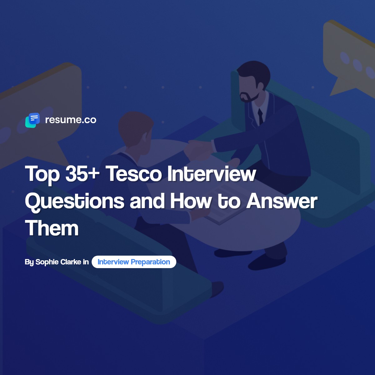 Top 35+ Tesco Interview Questions and How to Answer Them